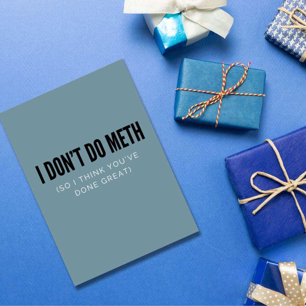 Greeting Card - I Don't Do Meth – Funky Gifts NZ